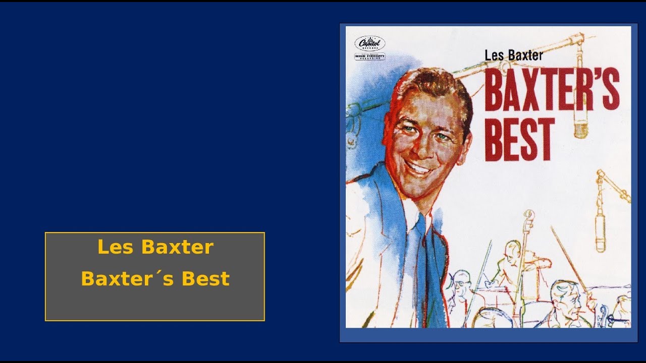 Les Baxter - Baxter´s Best - Lp - YouTube