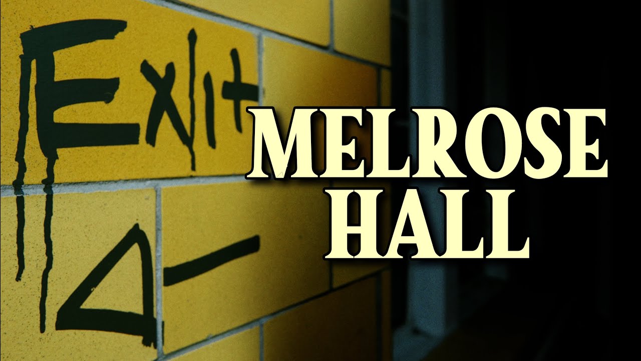 Melrose Hall, Exploration and History | Documentary Short Film - YouTube