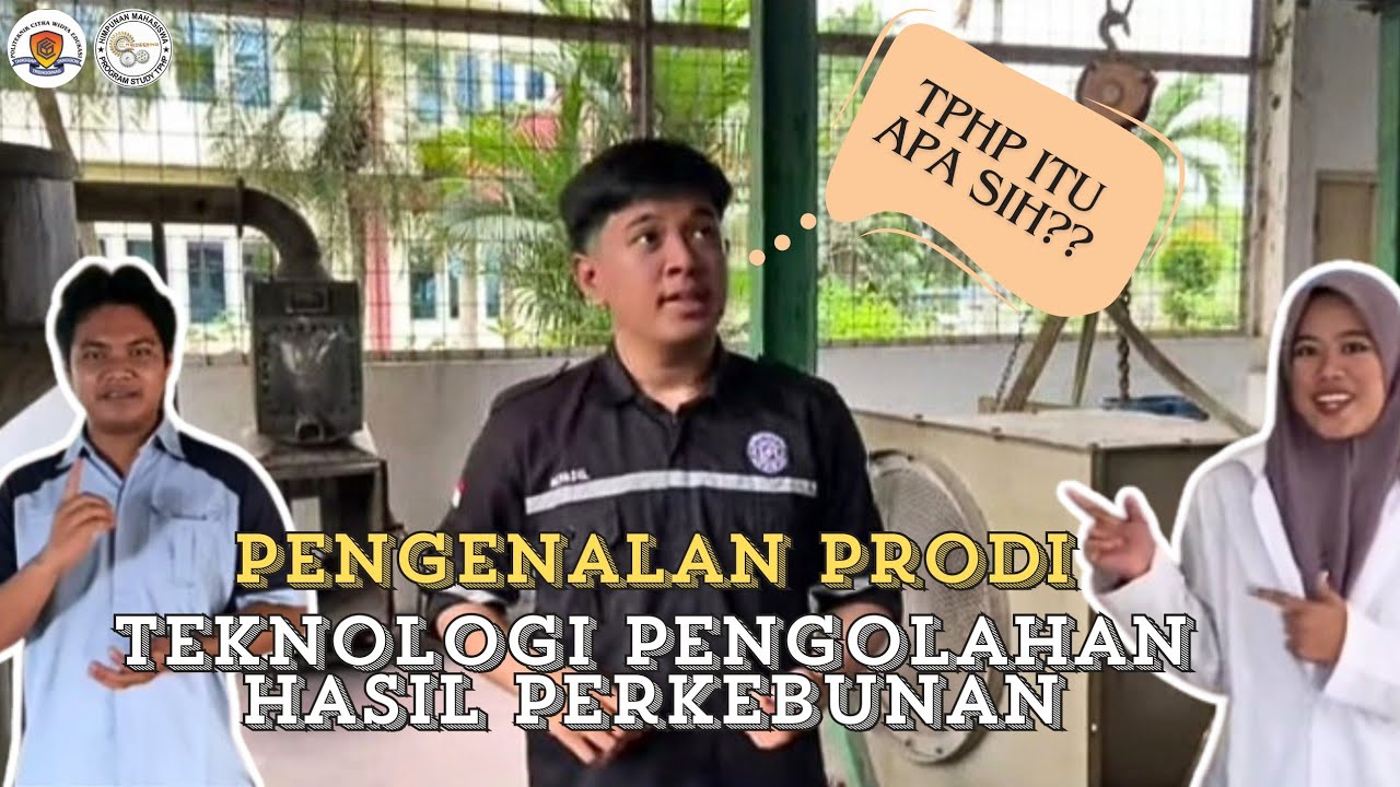 Pengenalan Prodi Teknologi Pengolahan Hasil Perkebunan POLITEKNIK ...