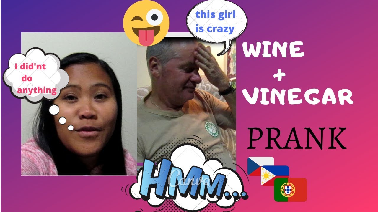 WINE WITH VINEGAR PRANK TO MY CZECH HUSBAND|SUMAKIT TIYAN NIYA SA ...