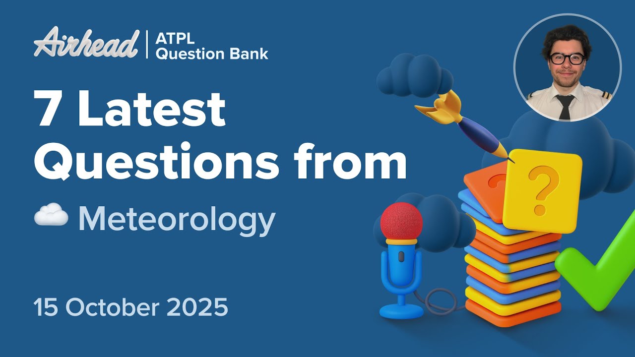 7 Latest ATPL Meteorology Questions Explained - YouTube