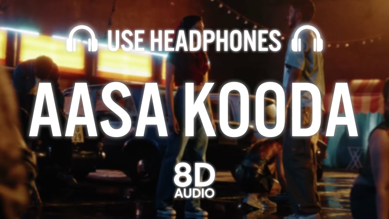 Sai Abhyankkar - Aasa Kooda (8D AUDIO) | Thejo Bharathwaj | Preity ...