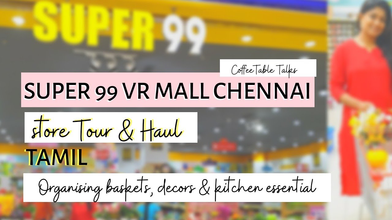 SUPER 99 Store Tour & Haul | Shopping less than 200/- VR MALL | Cheap ...