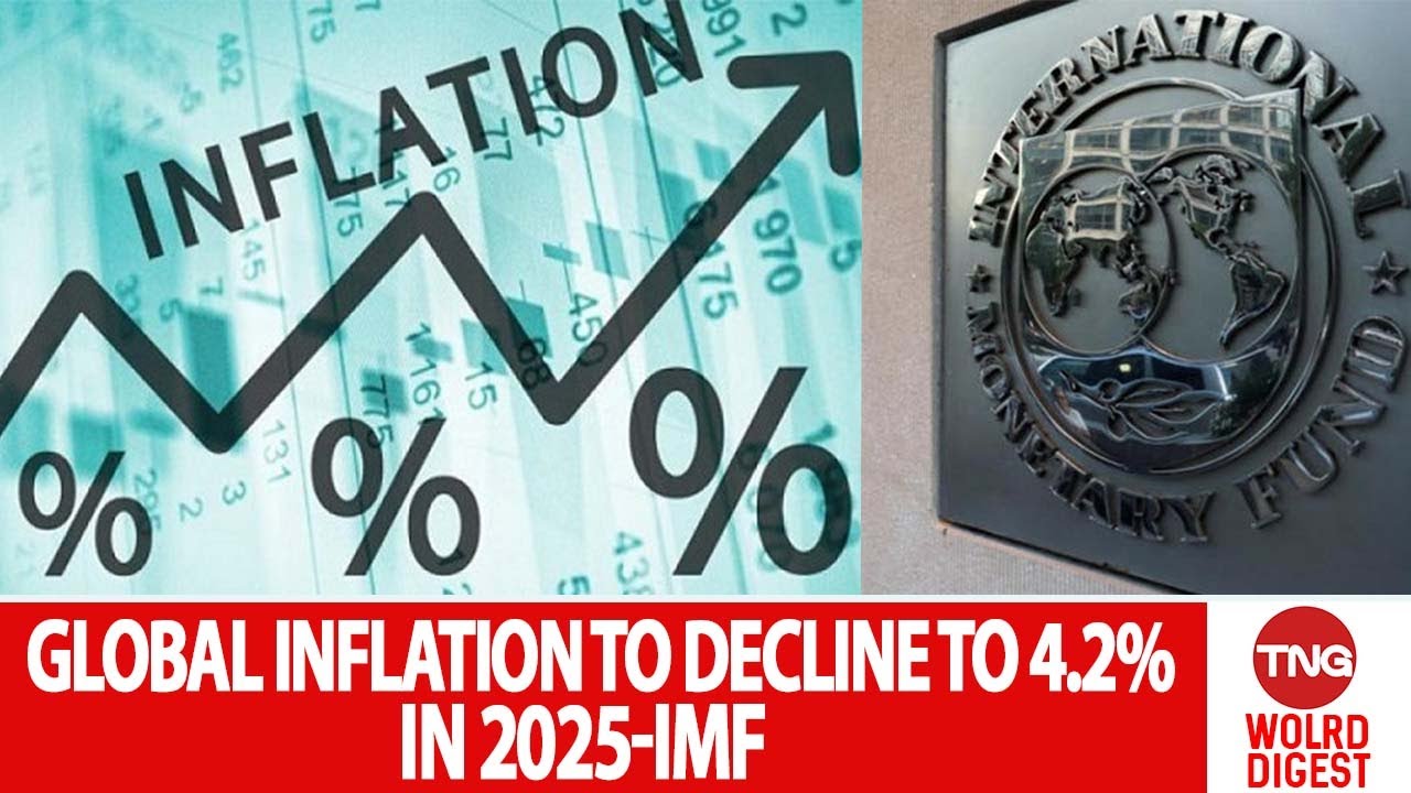 Global inflation to decline to 4.2% in 2025-IMF - YouTube