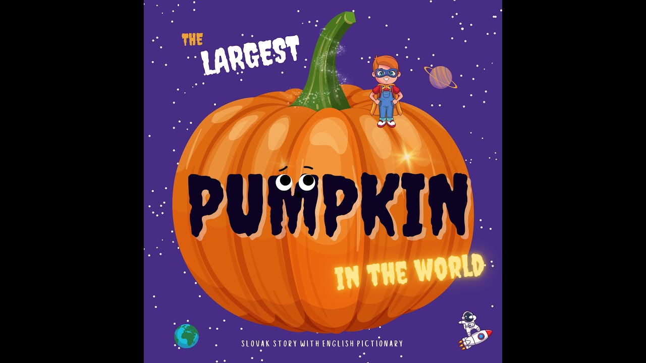 THE LARGEST PUMPKIN IN THE WORLD. Book with colouring pages:) - YouTube