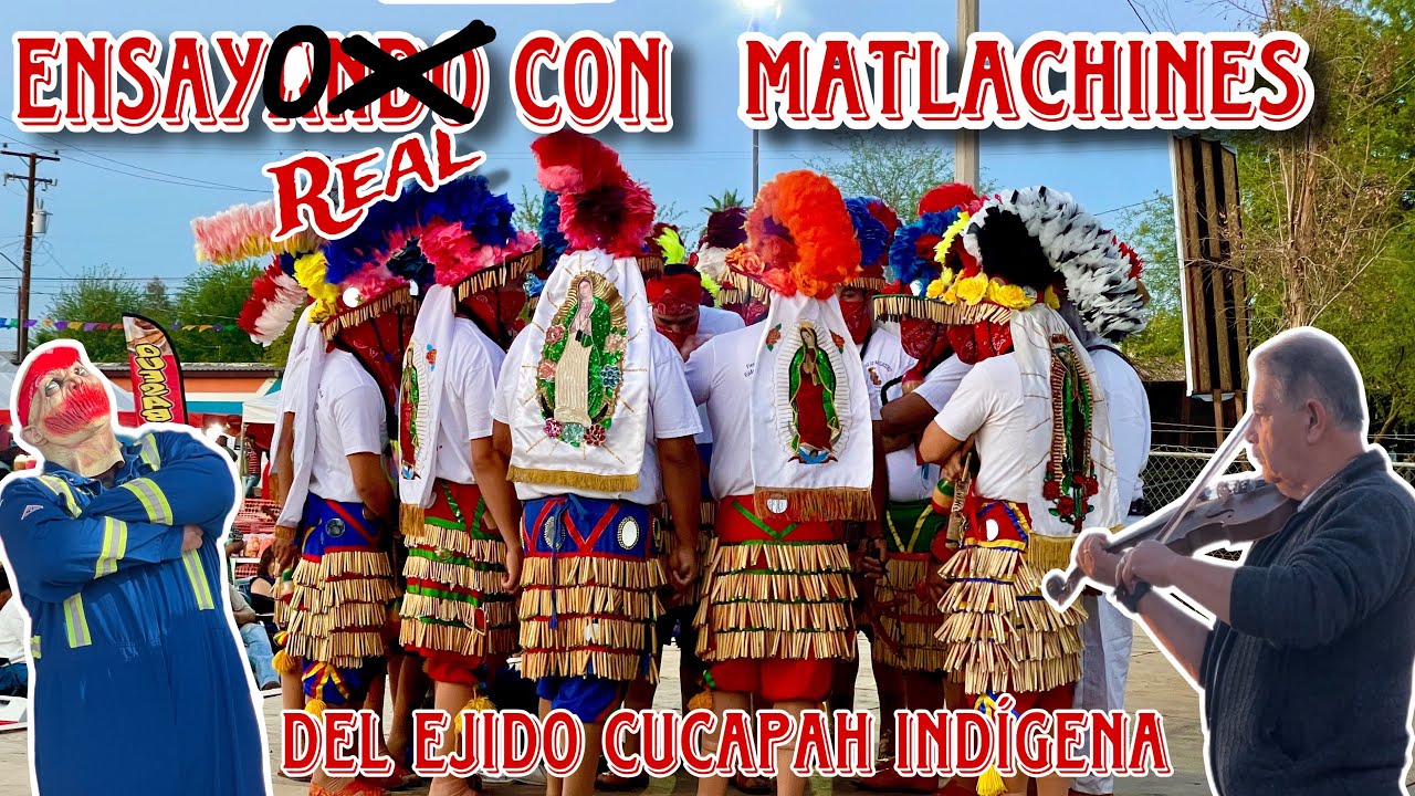 Ensayando con Matlachines del Ejido Cucapah Indígena Mexicali B.C ...
