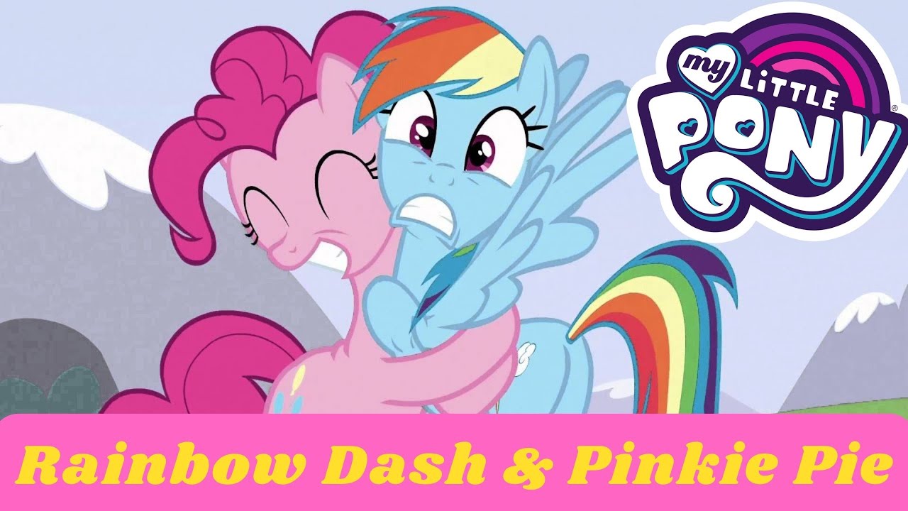 Rainbow Dash and Pinkie Pie - My Little Pony - YouTube