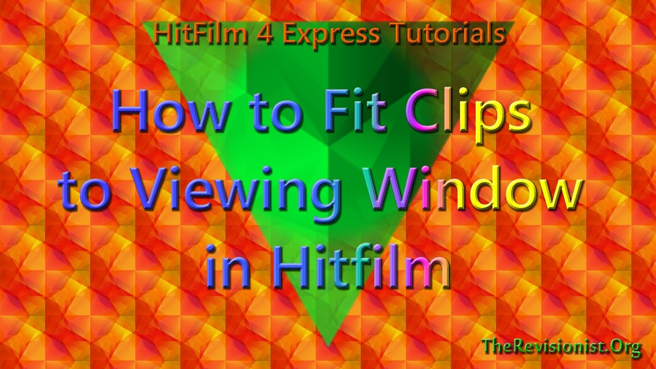 How to Make your Clips Fit to Frame, Fit to Width & Height in Hitfilm 4 ...