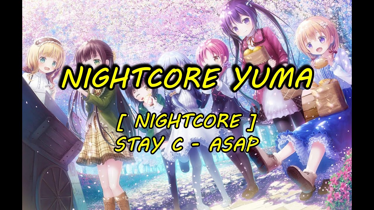 Nightcore - ASAP (STAY C) - YouTube