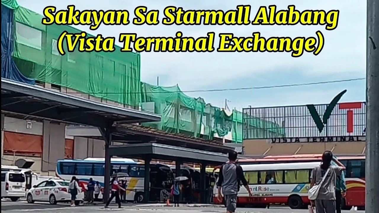 Alabang Starmall Terminal (Vista Terminal Exchange) - YouTube