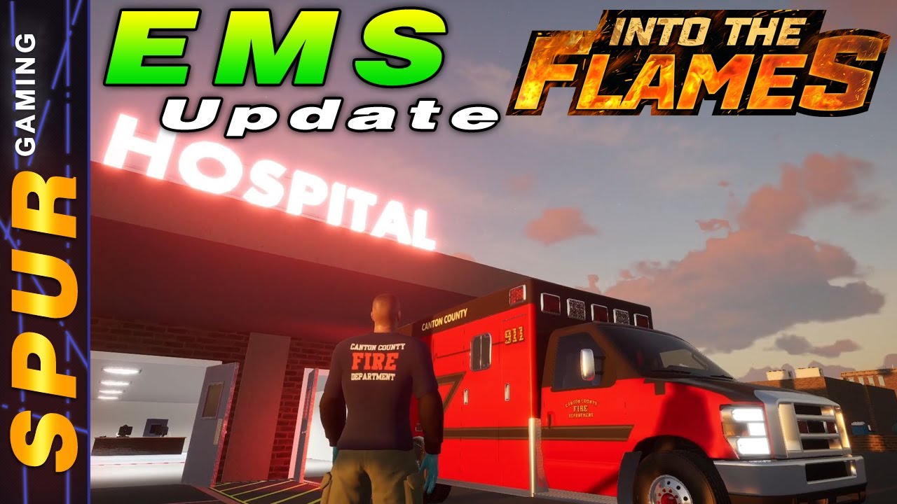 FIRST Look at NEW EMS Update for Into the Flames - YouTube