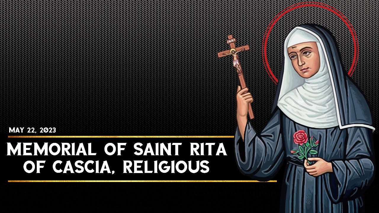 Memorial of Saint Rita of Cascia, Religious (May 22, 2023) - YouTube