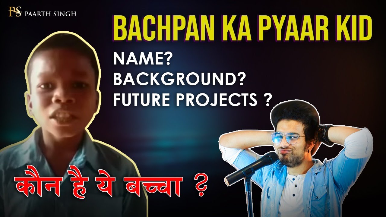 BACHPAN KA PYAR KID | WHO IS HE ? BACKGROUND - PLACE - INSTAGRAM VIRAL ...