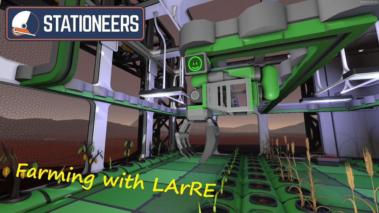 Stationeers Farming with the improved LArRE - YouTube