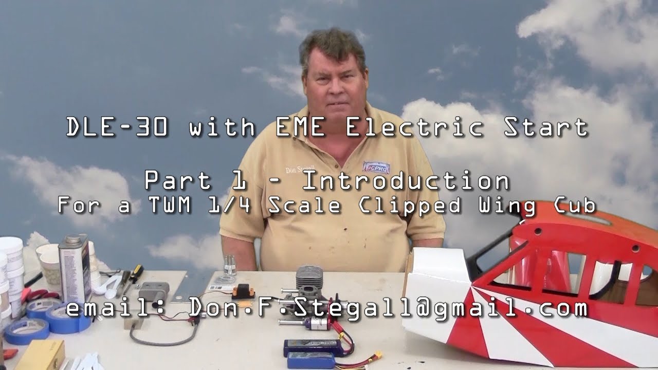 DLE-30 with EME Electric Start - Part 1 - Introduction - For a TWM 1/4 ...
