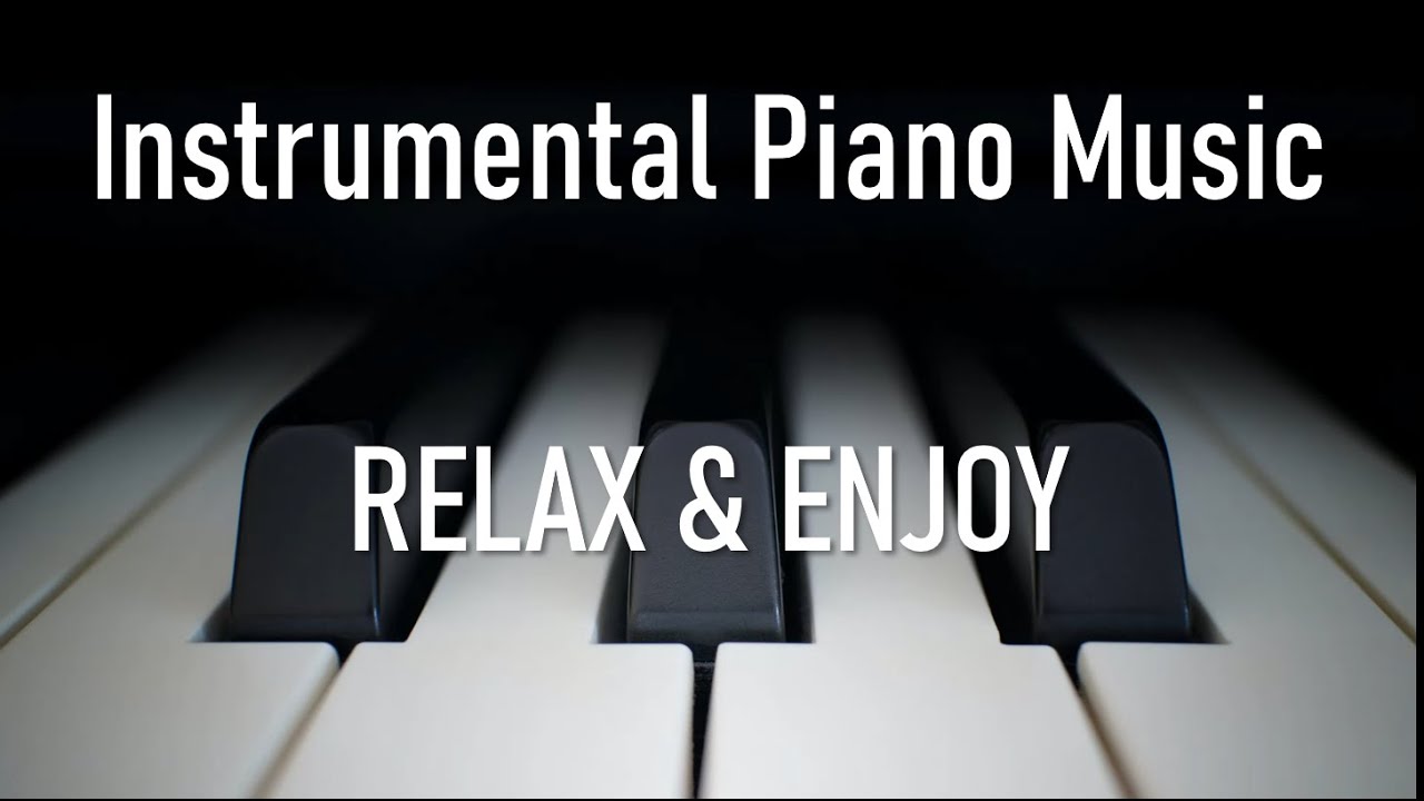 Most Relaxing Piano Instrumental Ever! Over 22 minutes. Enjoy! - YouTube