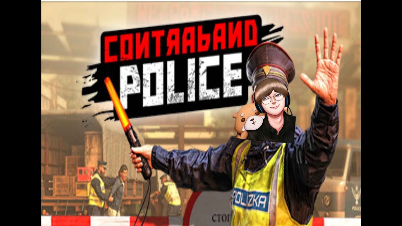 [Contraband Police]#3 なーみ会長のゲーム日誌 レッツ夕活！チャンネル登録者さん増やしたい ...