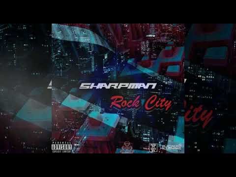 SHARPMAN - ROCK CITY - YouTube