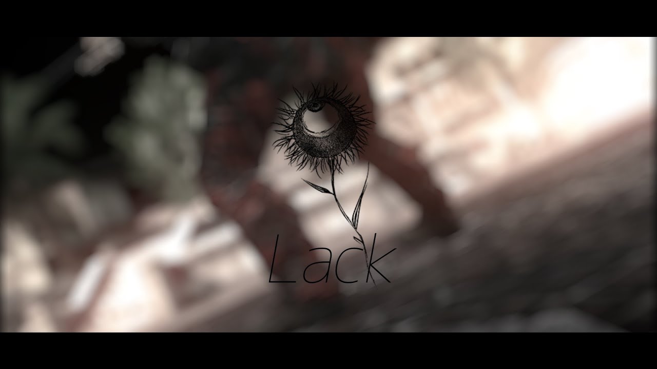 Lack - YouTube