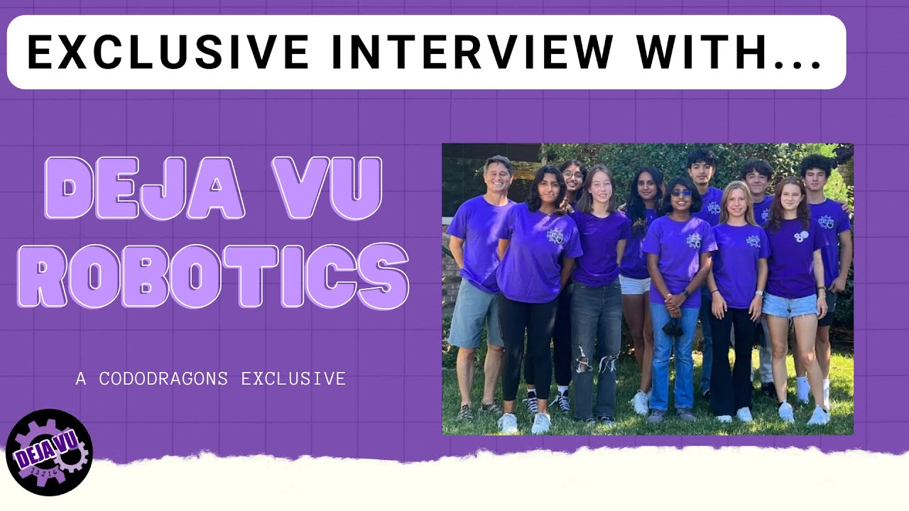 Interview with FTC INSPIRE Award-Winner Deja Vu Robotics, CA | Codo ...