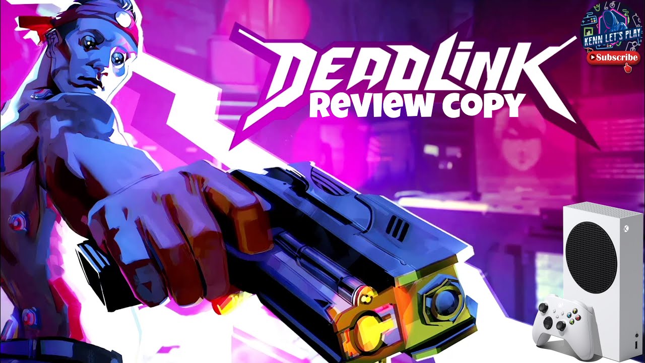 First time playing DEADLINK on Xbox Series S | REVIEW COPY #DeadlinkGame #keymailer - YouTube