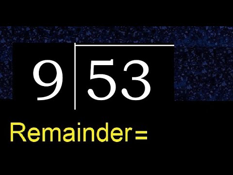 Divide 53 by 9 . remainder , quotient . Division with 1 Digit Divisors ...