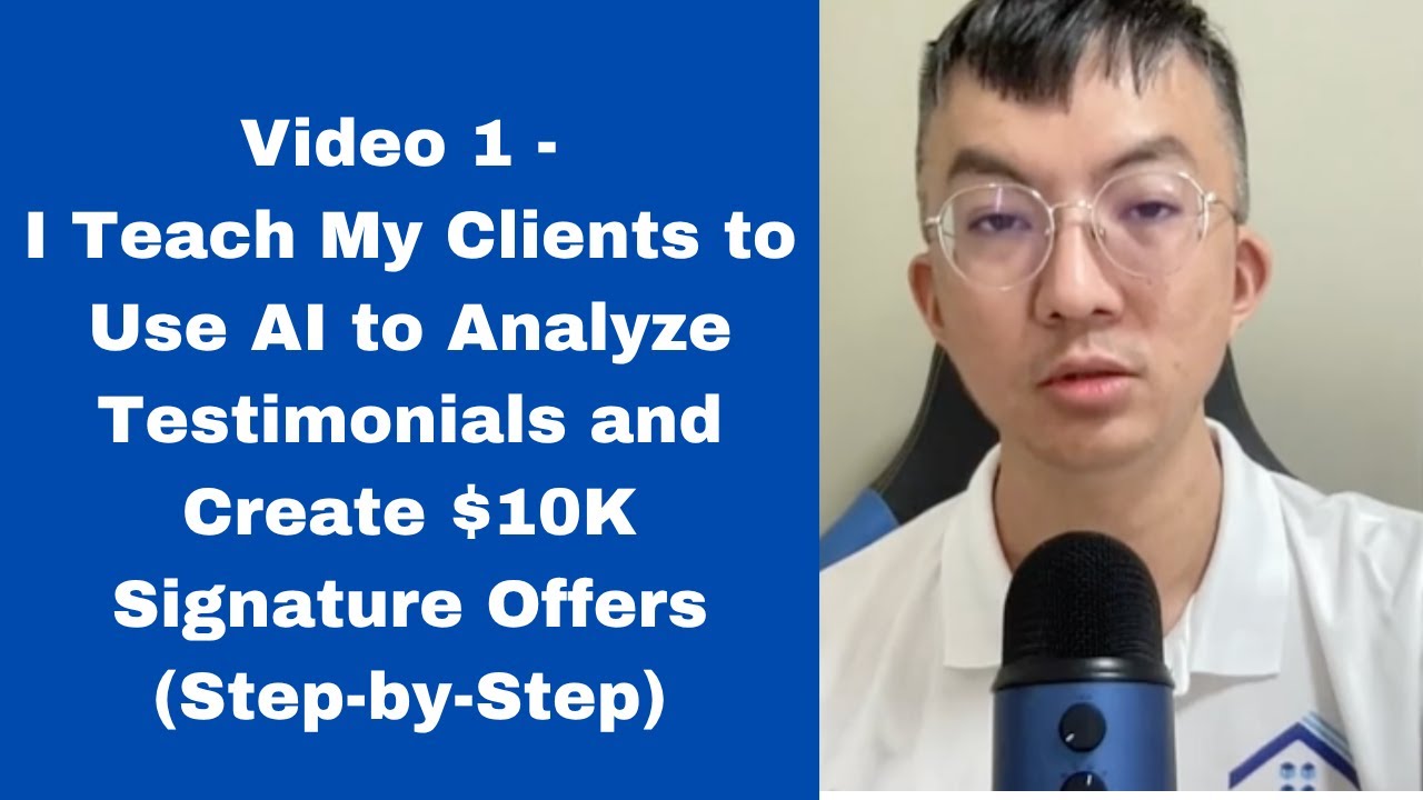 $10K Signature Offer in 15 Min: How AI Turns Your Testimonials into ...