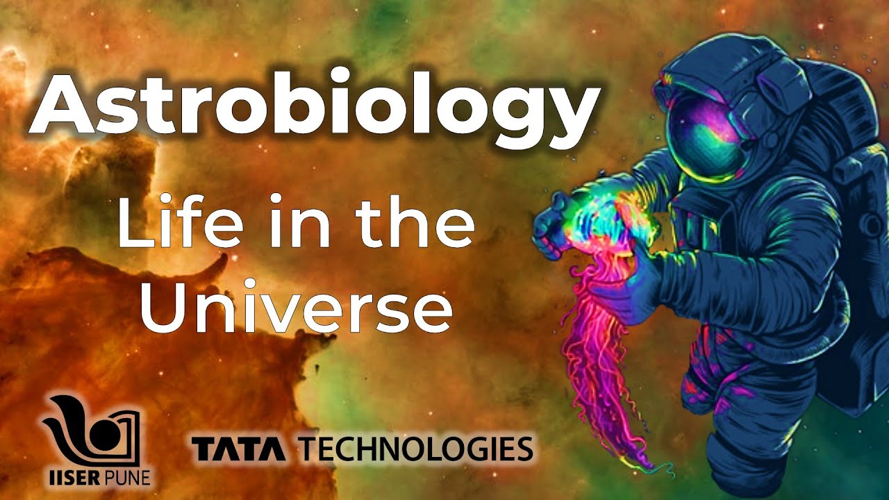 Astrobiology: Life in the Universe - YouTube