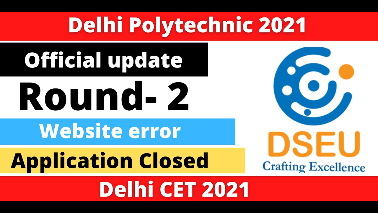 DSEU Delhi 2021 || DSEU login error || Application closed || cet Delhi ...