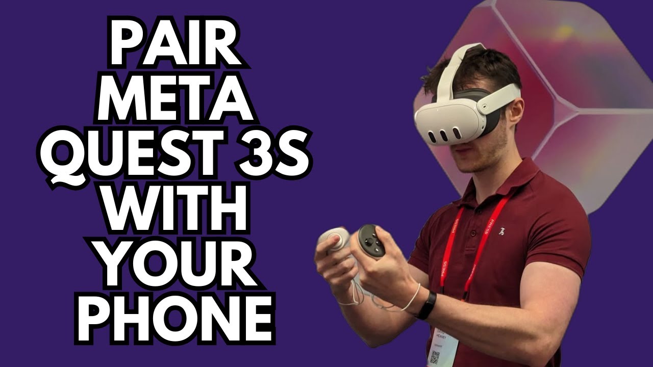 How to Pair Meta Quest 3S with Your Phone: Easy Guide! - YouTube