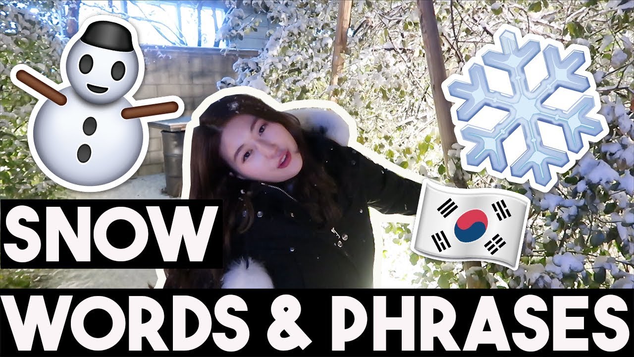 How To Say Snow In Korean? Update New - Activegaliano.org