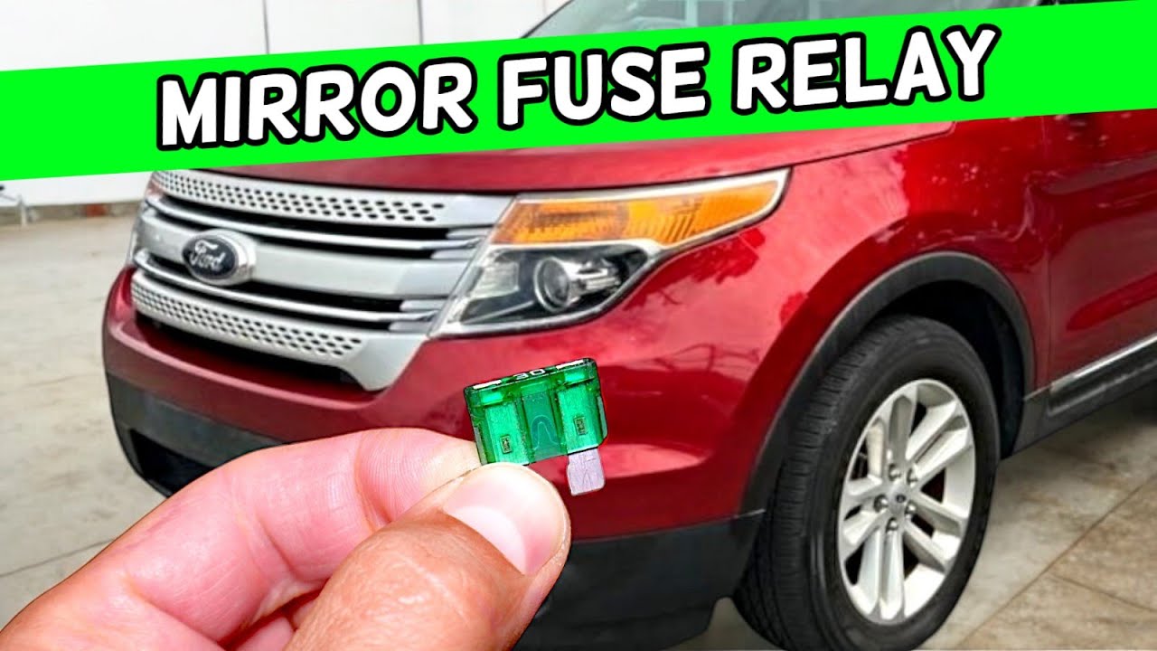 Ford Explorer Side Mirror Fuse Relay, Door Mirror Fuse Relay Location ...