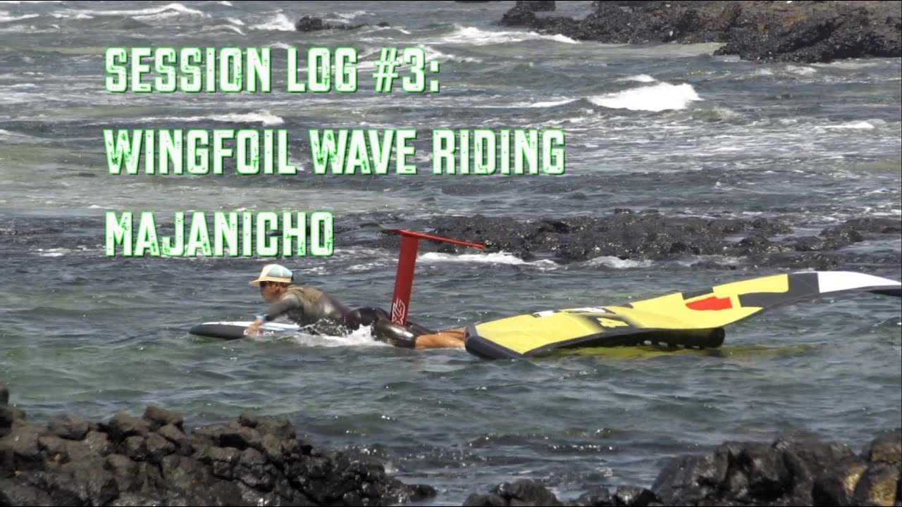 Session Log #3: Wingfoil Wave Riding Majanicho - YouTube