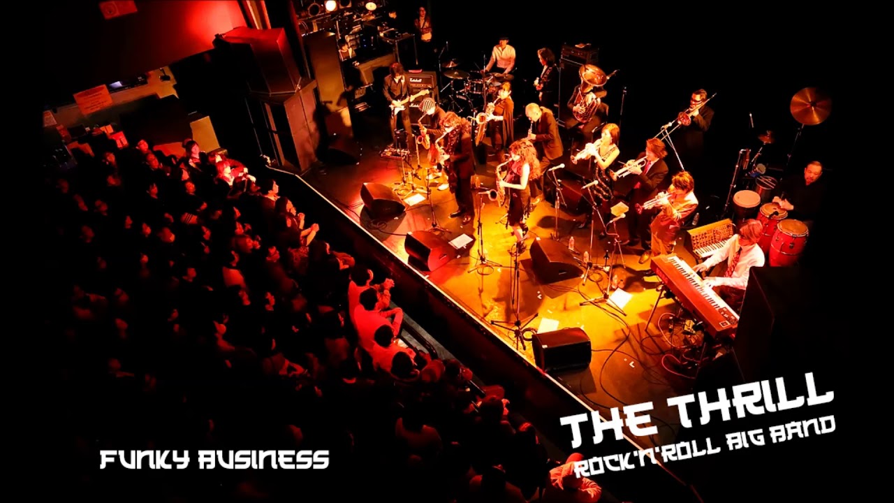The Thrill - Funky Business - YouTube