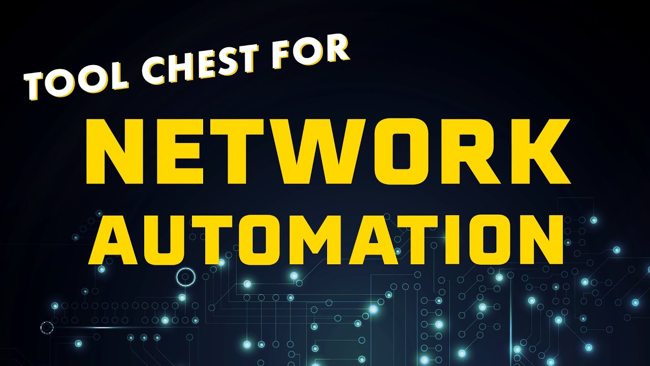 Which Network Automation Tools Should I Learn Python Ansible Genie And More Tool Chest Youtube