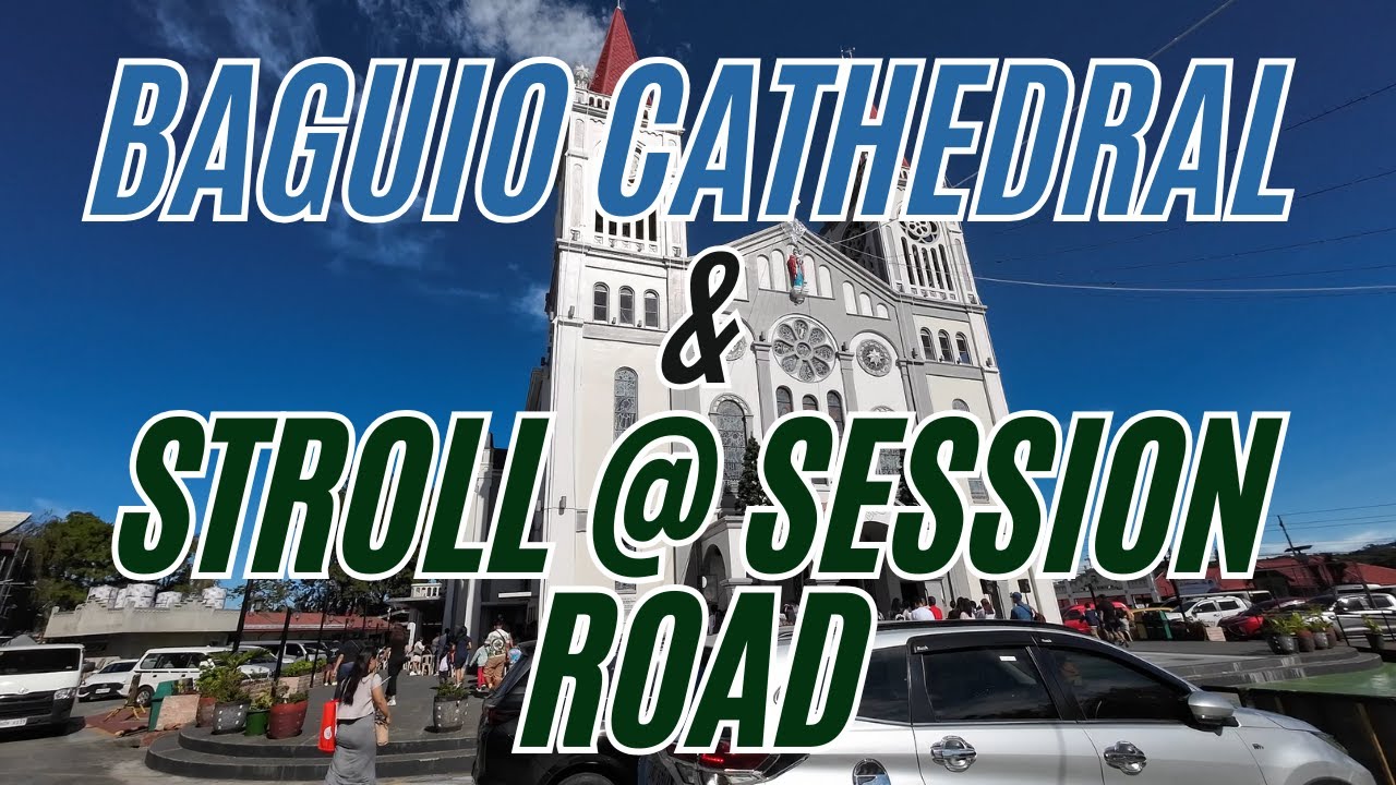 SUNDAY MASS @ BAGUIO CATHEDRAL AND STROLL @ SESSION ROAD | JAYSON'S TV ...