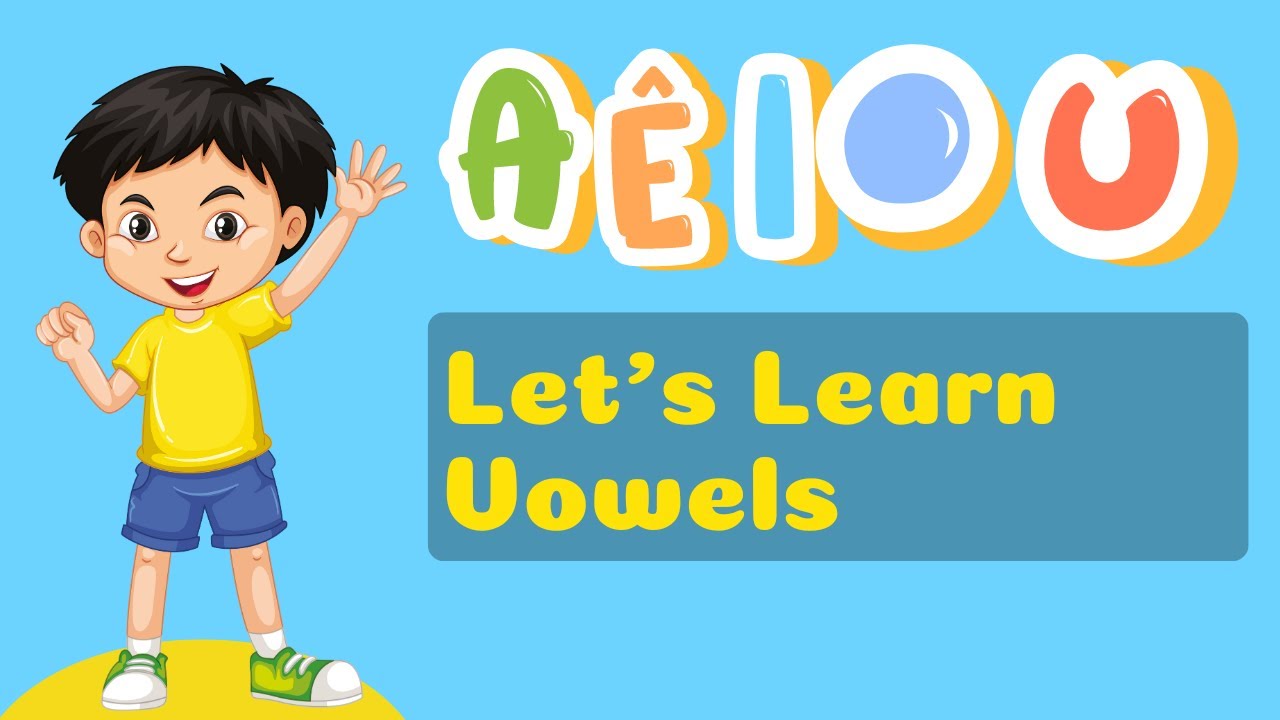 "Vowel song : A E I O U Educational video of vowels for kinder garden ...
