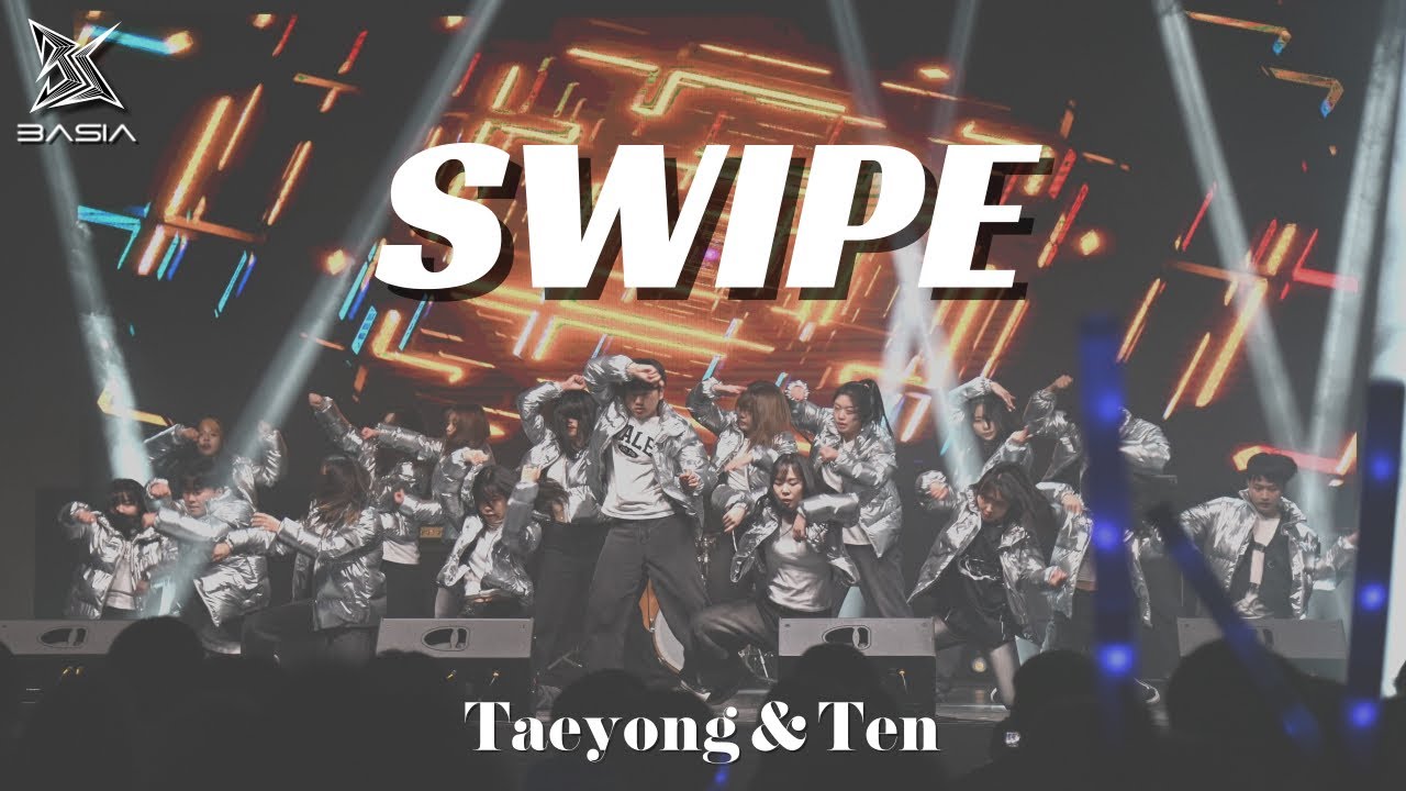 [2024 나우리캠프] 태용 (TAEYONG), 텐 (TEN) - Swipe (Prod. C-Young, Alawn) +5 ...