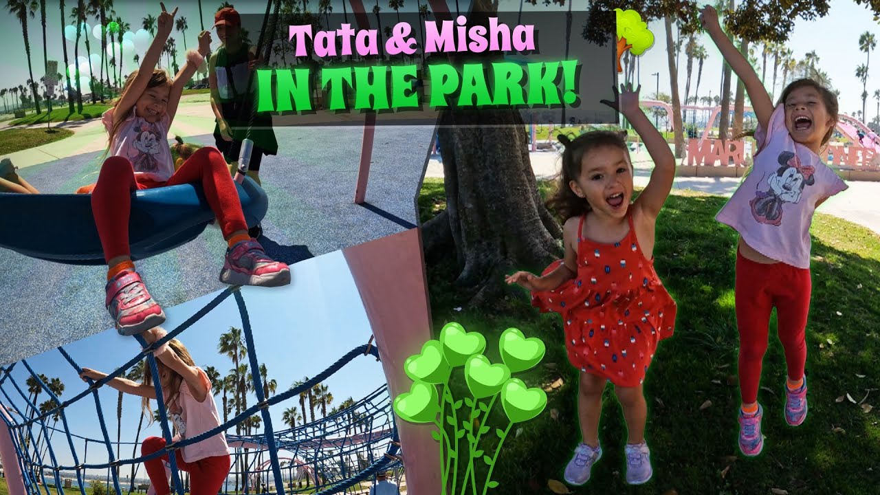 Playing And Having Fun in The Park With Tata and Misha - YouTube