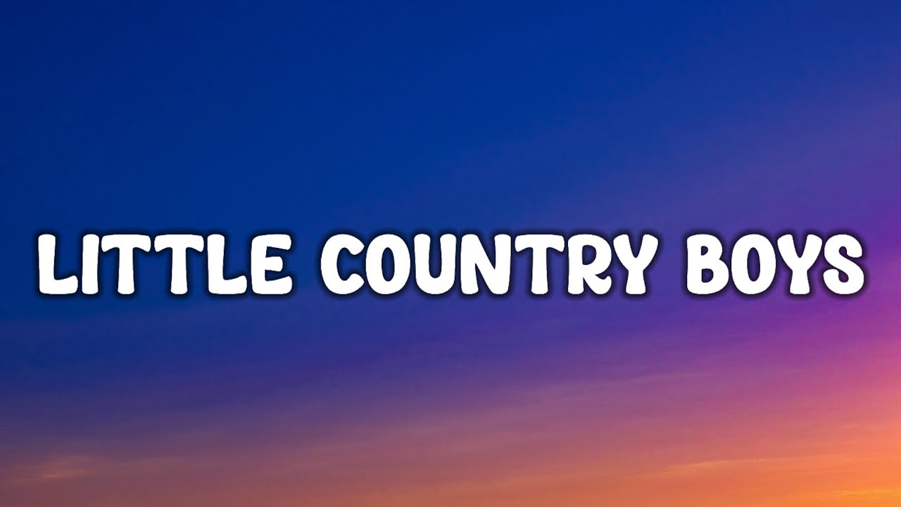 Luke Combs - Little Country Boys (Lyrics) - YouTube