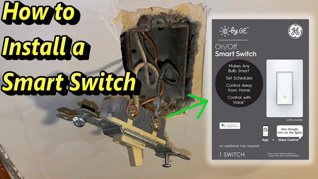 How To Install a Smart Light Switch - C By GE 3-Wire Smart Switch - YouTube