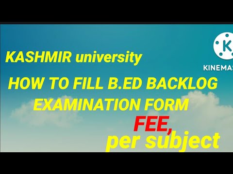 HOW TO FILL B.ed Backlog examination form/#KashmirUniversity ...