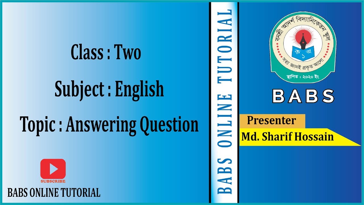 Class : Two, Subject : English, Topic : Answering Question - YouTube