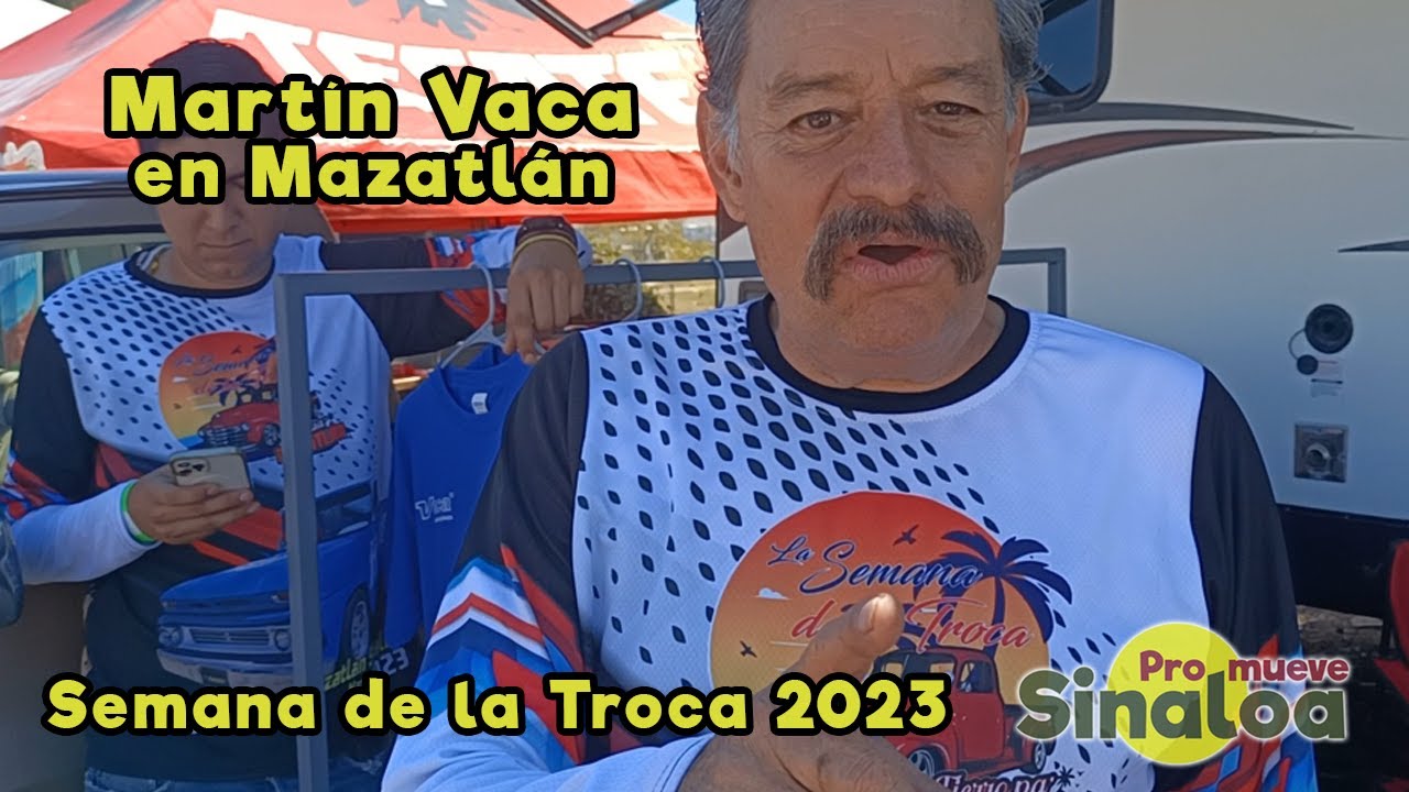 MARTIN VACA de Mexicanicos en Mazatlán ela semana de la troca 2023 ...