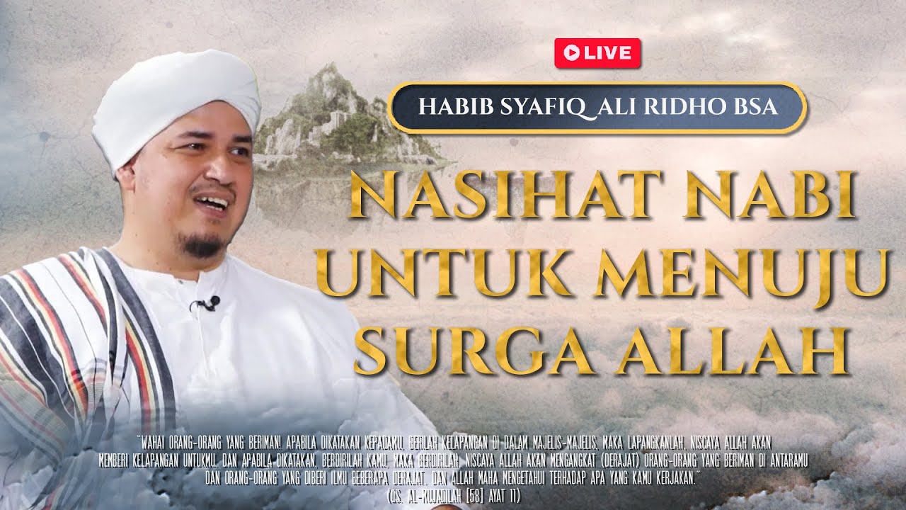 🔴[LIVE] NASIHAT NABI UNTUK MENUJU SURGA ALLAH | HABIB SYAFIQ ALI RIDHO ...