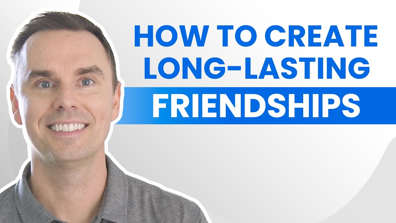 Motivation Mashup: How to Create LONG LASTING Friendships! - YouTube