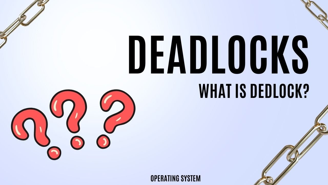 Deadlocks | Operating System - YouTube