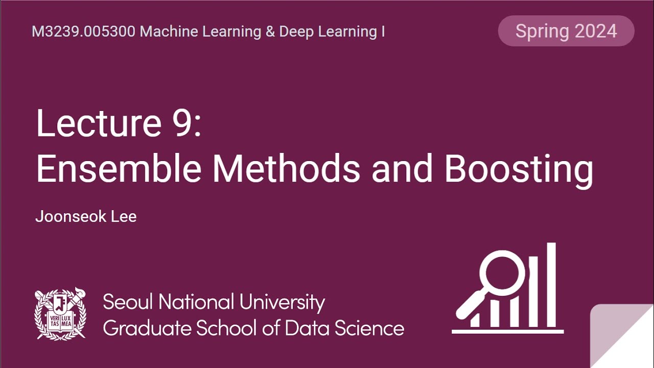 [ML/DL] Lecture 9. Ensemble Methods and Boosting - YouTube
