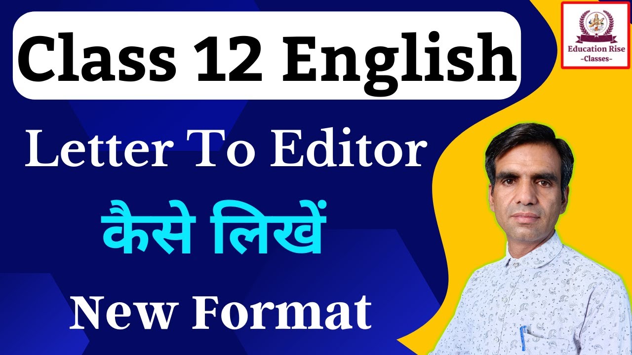 Class 12 English Letter To Editor English Model Paper Class 12 2023 class-12-english-letter-to-editor-english-model-paper-class-12-2023