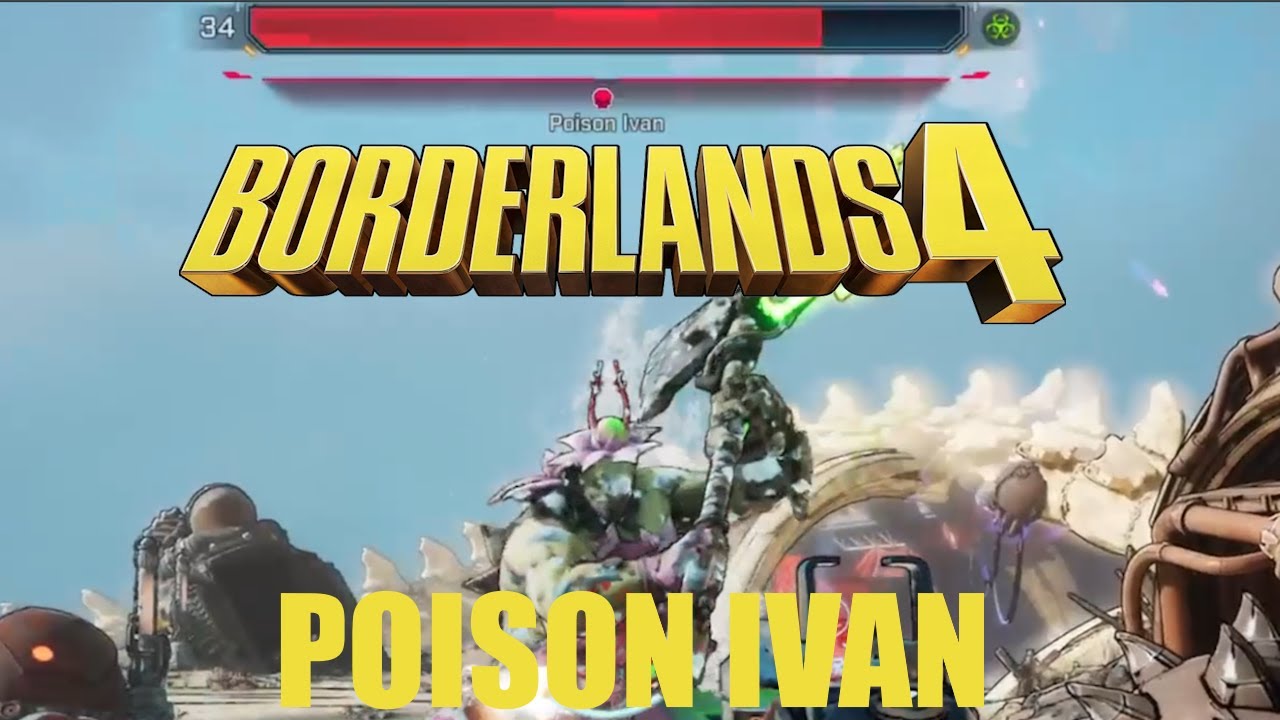 Borderlands 4: Poison Ivan World Boss - YouTube